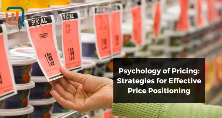 Psychology of Pricing Strategies for Price Positioning
